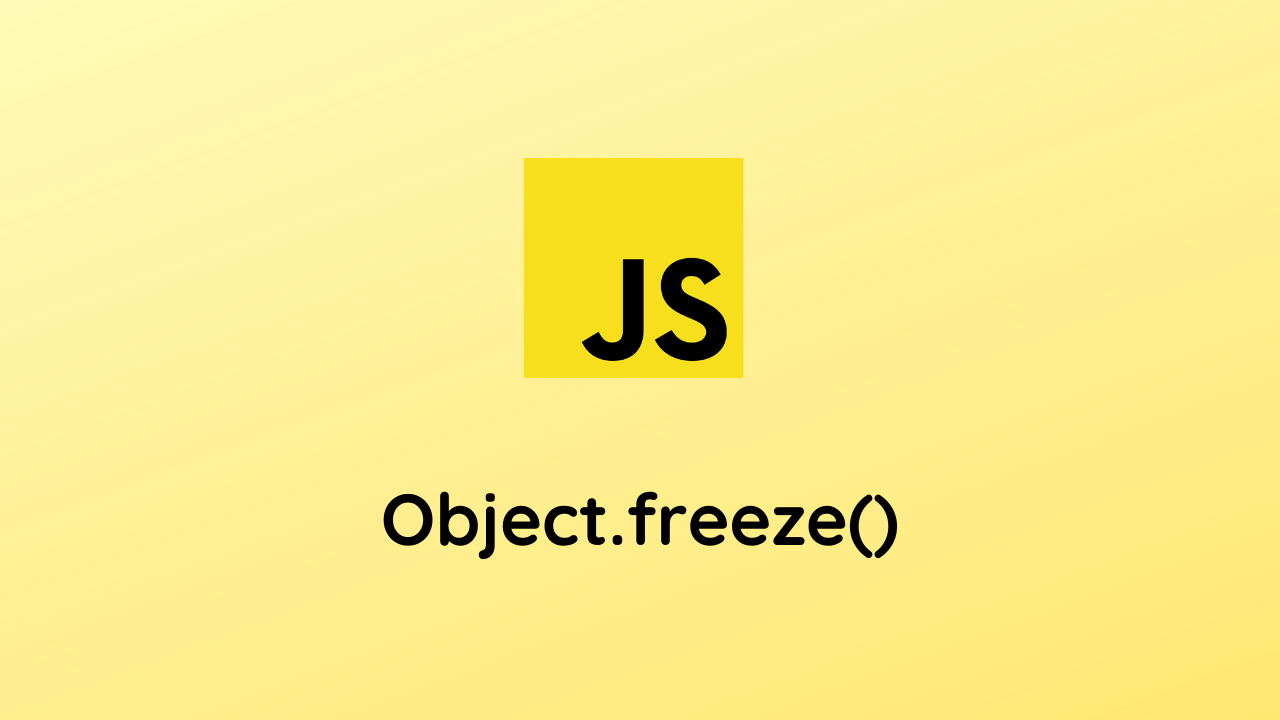  JS Object freeze 
